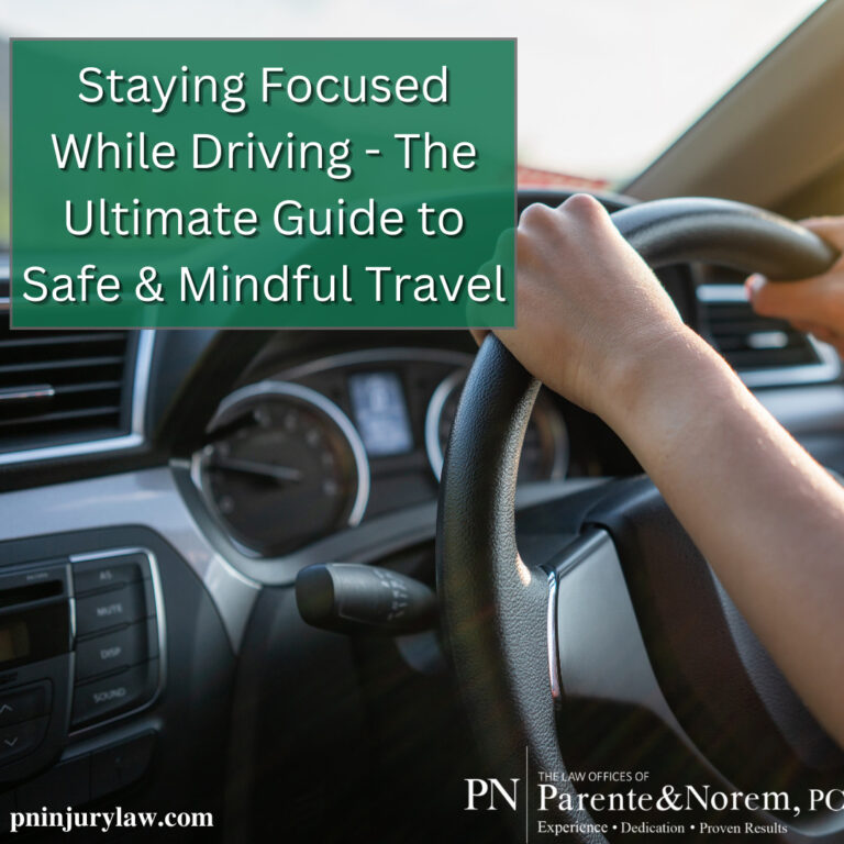 P&N BLOG | Staying Focused While Driving – The Ultimate Guide to Safe ...