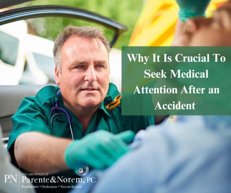 P&N BLOG | Why It Is Crucial To Seek Medical Attention After an ...